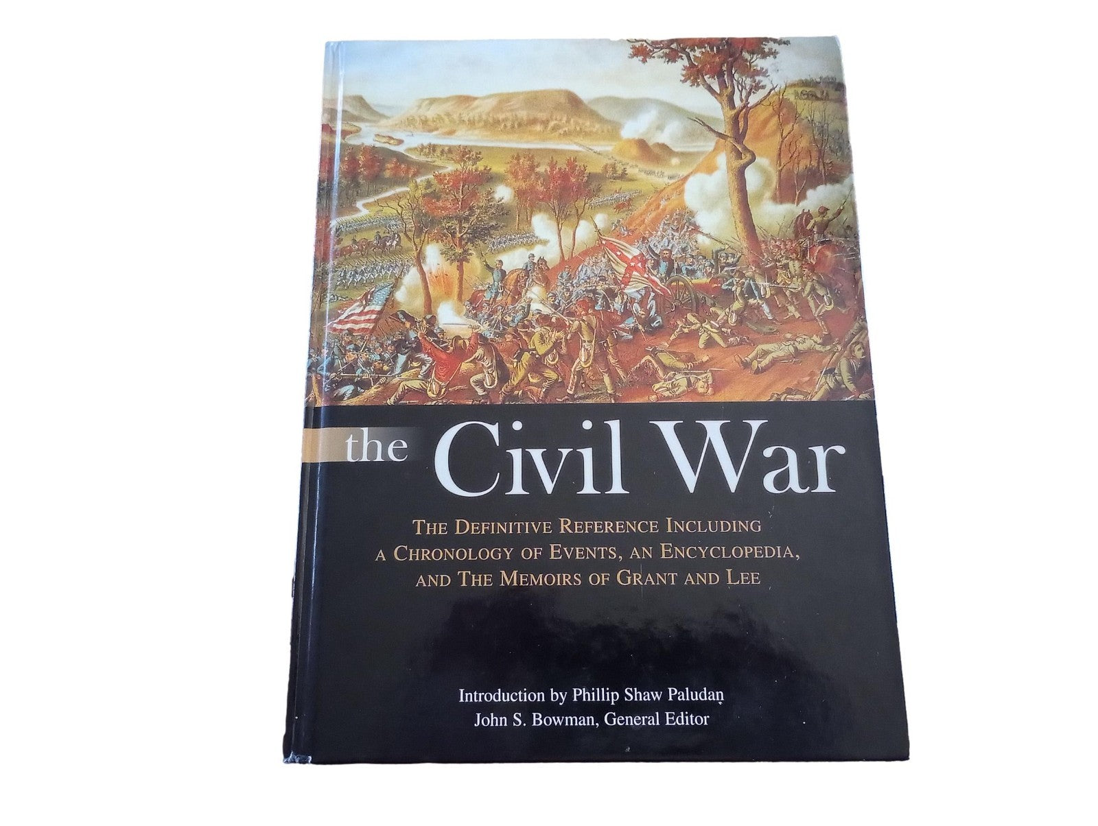 The Civil War The Definitive Reference Including a Chronology of Event ...
