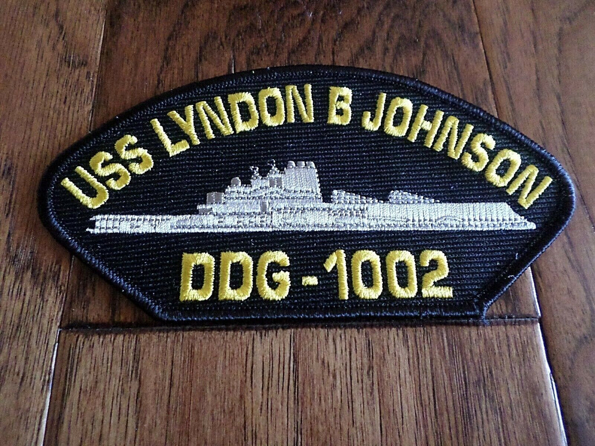 U.S NAVY SHIP HAT PATCH USS LYNDON B JOHNSON DDG-1002 SHIP PATCH HEAT ...